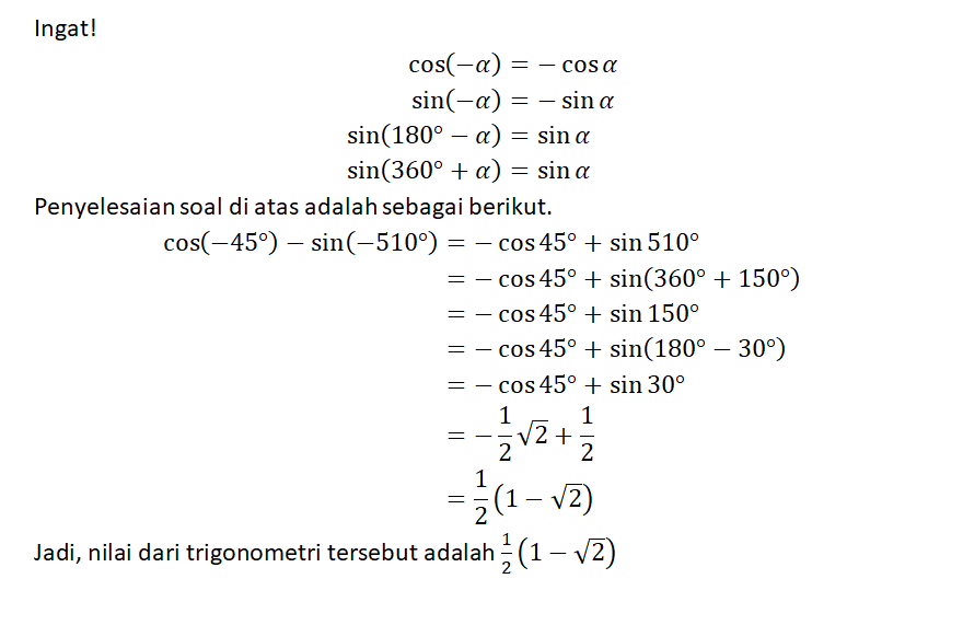 nilai cos (-45°) - sin (-510°)=...