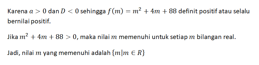 x²-(m+2)x -21 = 0 mempunyai 2 akar real. Tentukan ...