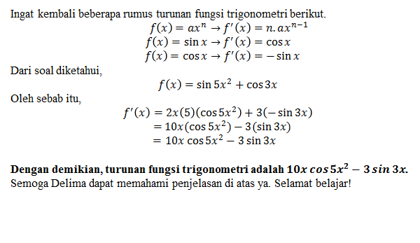 tentukan turunan fungsi trigonometri dari f(x)= si...