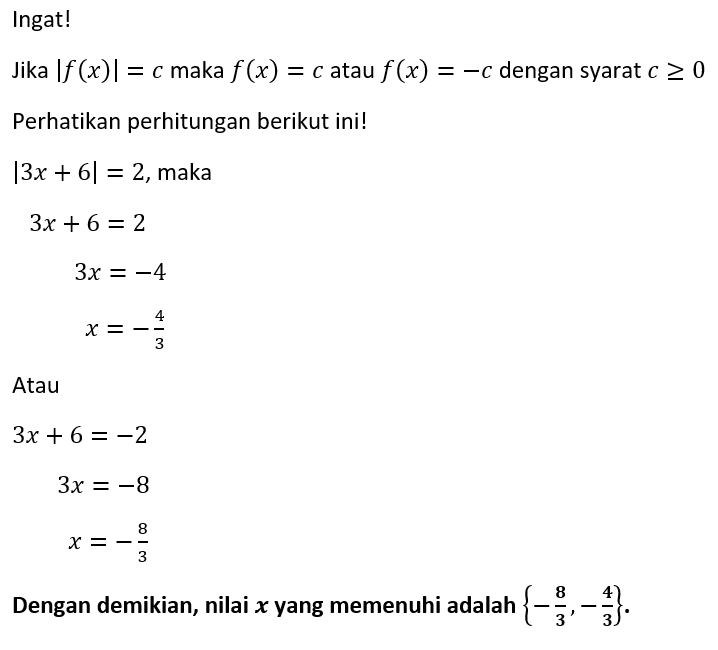 Tentukan nilai x yang memenuhi persamaan nilai mut...