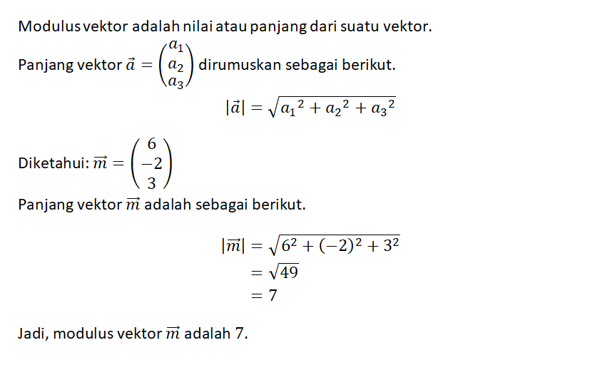 diketahui vektor m = 6i –2J + 3k Tentukan modulus ...