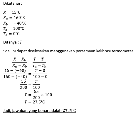 Sebuah Termometer dengan skala bebas °X memiliki t...