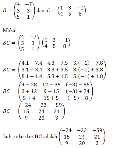 Perhatikan matriks-matriks berikut. A = [(-5 3)(2 ...