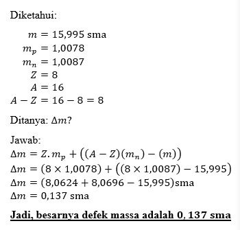 masa atom 8Li16 adalah 15,995 sma, sedangkan massa...