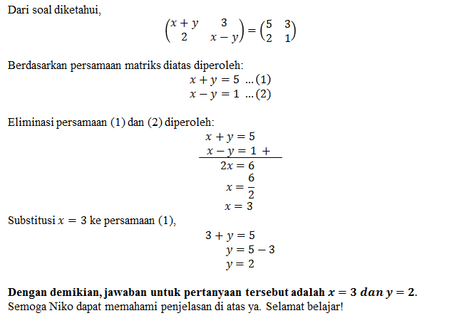 Tentukan nilai x dan y pada persamaan berikut ini!...