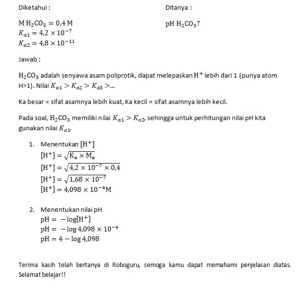 diketahui larutan H2CO3 0,4 M. (Ka1= 4,2 × 10^ -7,...
