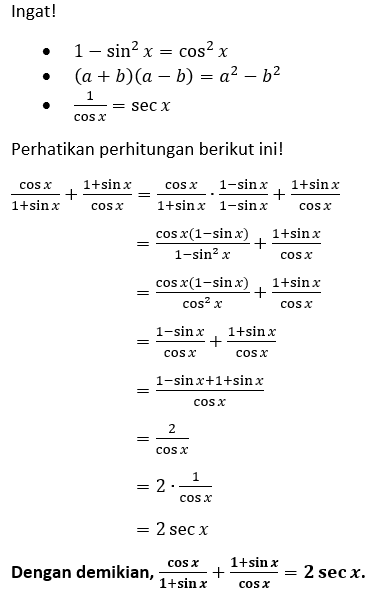Dengan menggunakan identitas trigonometri, sederha...