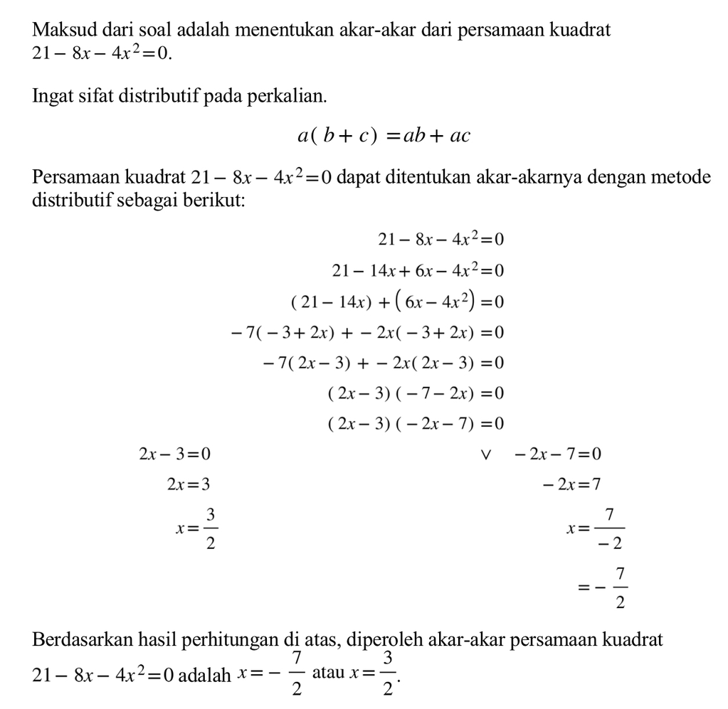 21-8×-4×²=0 tentukan akar akar persamaan kuadrat...