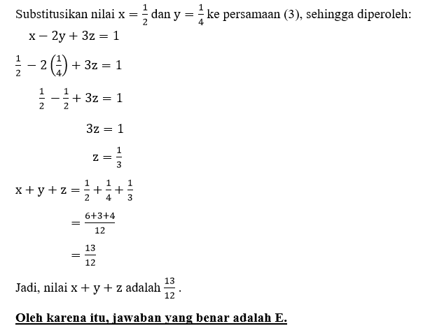 Diketahui sistem persamaan: x+2y+z=4/3 2x+y−3z=1/...
