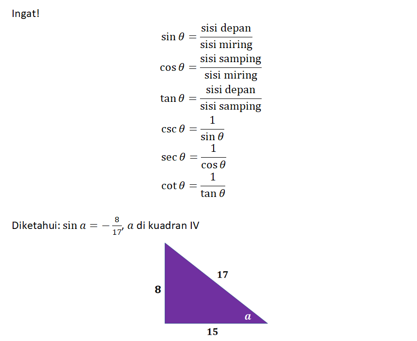 Diketahui sin a= -8/17,a di kuadratkan IV. Tentuka...