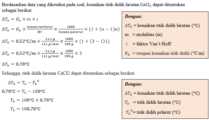 Sebanyak 11,1 gram CaCl2 dilarutkan dalam 200 gram...