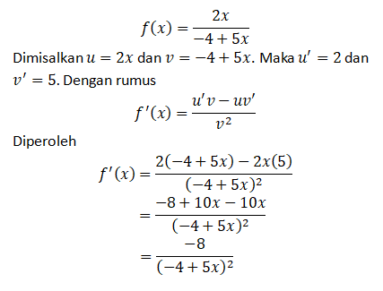 f(x)=2x/-4+5x maka f'(x)=...