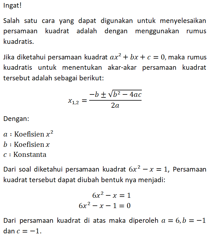 Gunakan rumus kuadratis untuk menyelesaikan setiap...