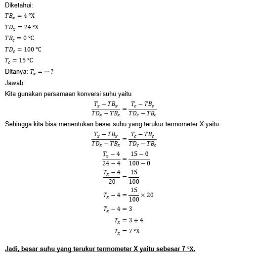 suatu termometer berskala X menunjukan suhu 4°X ke...