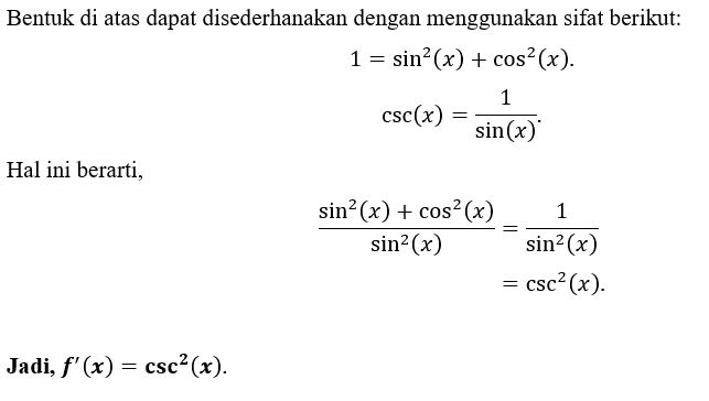 diketahui f(x)= 1-cos x/sin x maka turunan pertama...
