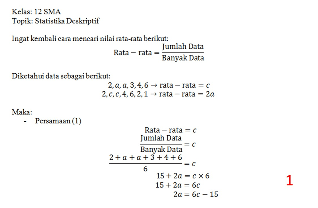 Jika data 2, a, a, 3, 4, 6 mempunyai rataan c. Dan...