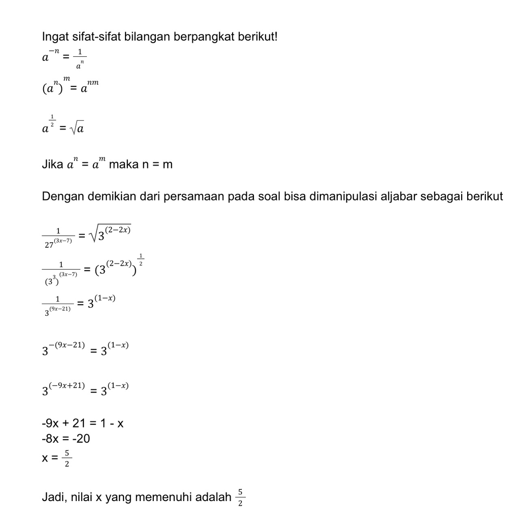 Nilai x yang memenuhi persamaan (1)/(27^(3x-7))=√(...