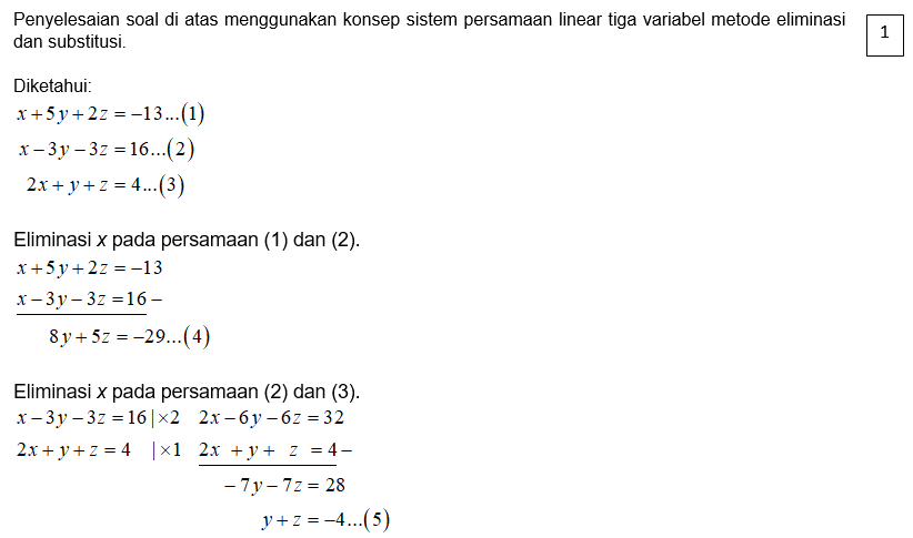 Diketahui sistem persamaan linear sebagai berikut:...