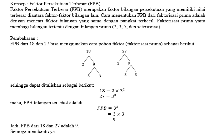 Tentukan FPB dari pasangan berikut ini. 18 dan 27...