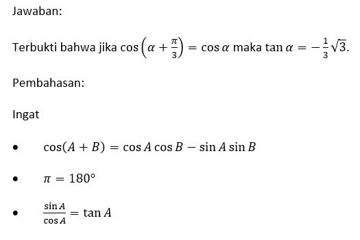 Jika Cos(α+(phi/3))=cosα, tunjukkan bahwa tan α=-(...