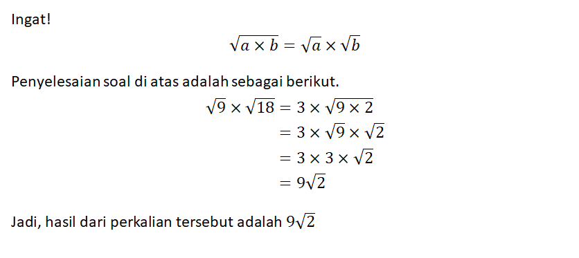 hasil dari akar 9 dikali akar 18...