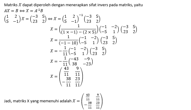 Jika X adalah matriks persegi berordo 2 , tentukan...
