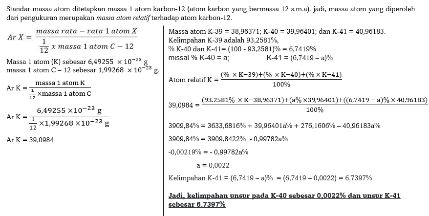 Atom K mempunyai massa atom rata-rata sebesar 6,49...