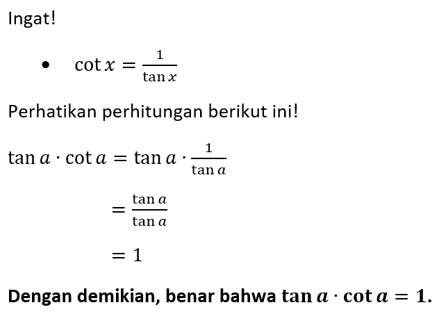 Nyatakan benar atau salah. tan a cot a=1...