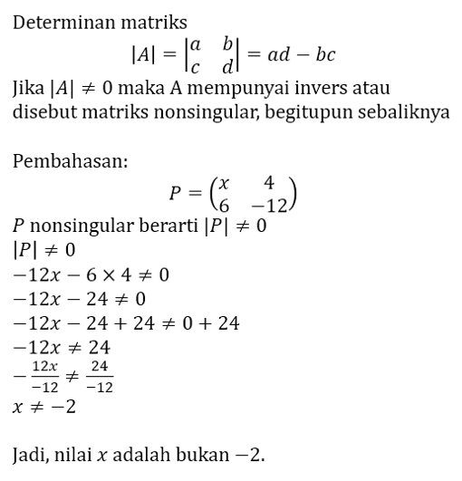 Diketahui P x 4 6 12 Agar Matriks P Nonsing diketahui-p-x-4-6-12-agar-matriks-p-nonsing