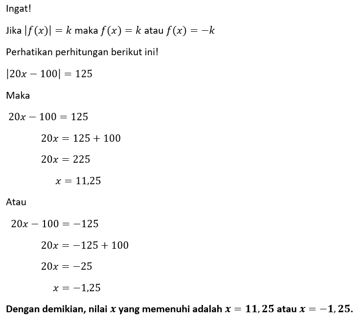 Tentukan nilai x yang memenuhi persamaan dan perti...