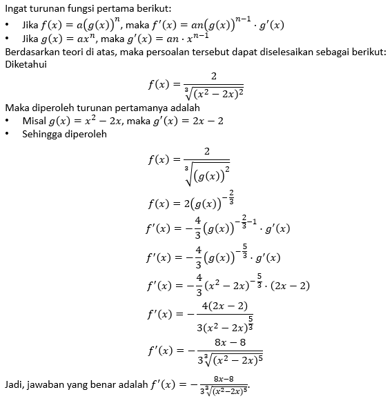 Tentukan turunan pertama dari fungsi f(x) = 2/(∛(x...