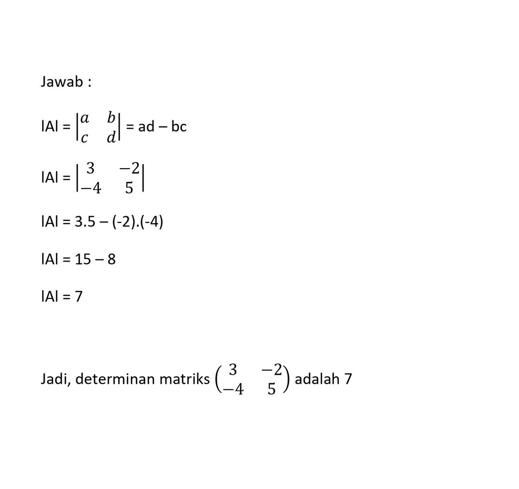 tentukan determinan dari matriks berikut buka kuru...
