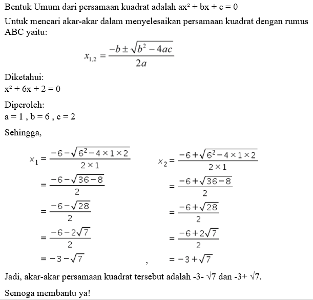 Gunakan rumus ABC untuk mencari akar persamaan x² ...