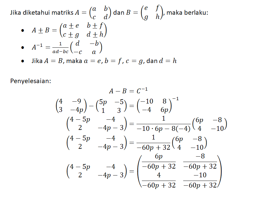 Diketahui matriks A=[(4 -9)(3 -4p)], B=[(5p -5)(1 ...