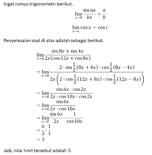 nilai lim x→0 sin 8x + sin 4x/ 2x( cos 12x + cos 8...