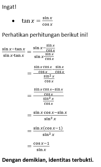 Buktikan identitas - identitas trigonometri benkut...