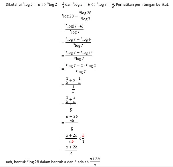 Diket 2log5=a dan 7log5=b, nyatakan bentuk 7log28 ...