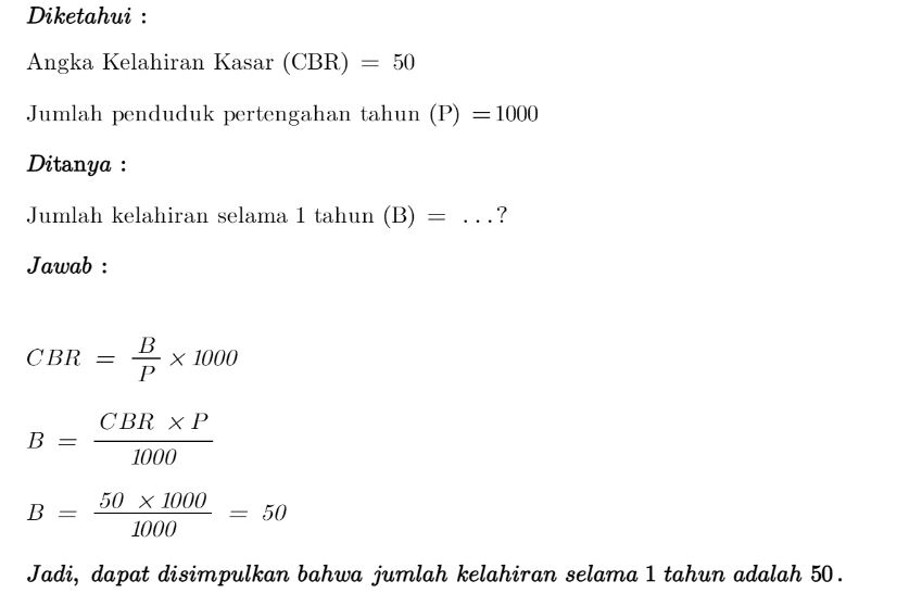 CBR nya 50, jumlah penduduk nya 1.000 kelahiran ny...