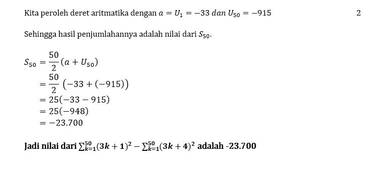 Tentukan nilai dari 50Σk=1 (3k+1)² - 50Σk=1 (3k+4)...