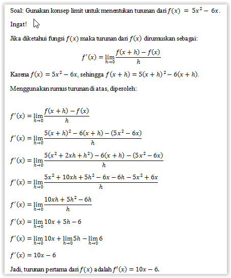 Gunakan konsep limit untuk menentukan turunan dari...