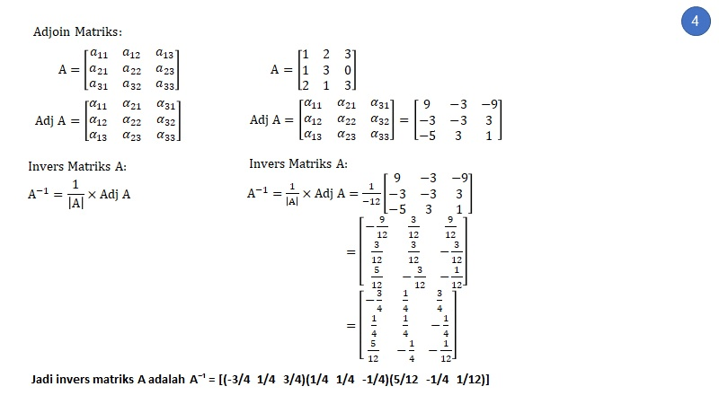 Tentukan invers matriks berordo 3x3 berikut. A=[(1...