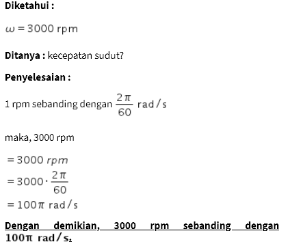 Berapa kecepatan sudut (dalam satuan rad/s) sebuah...