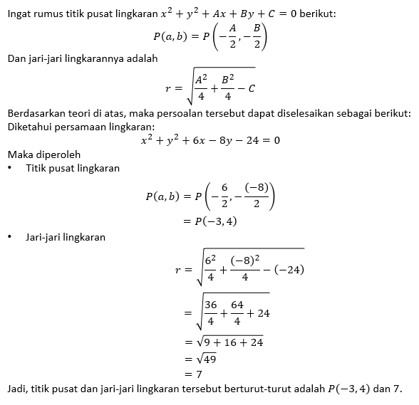 Titik pusat dan jari – jari dari persamaan lingkar...