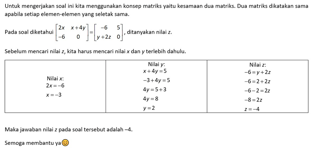 Nilai z dari kesamaan matriks matriks berordo 2x2 ...