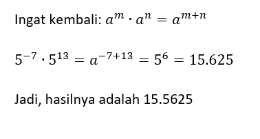 5 pangkat minus 7 dikali 5 pangkat 13...