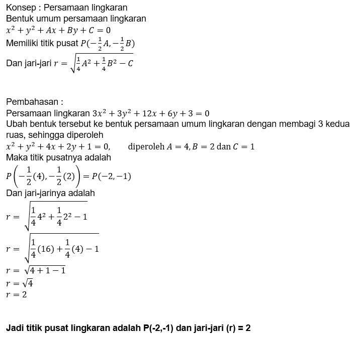 tentukan titik pusat dan jari jari dari persamaan ...