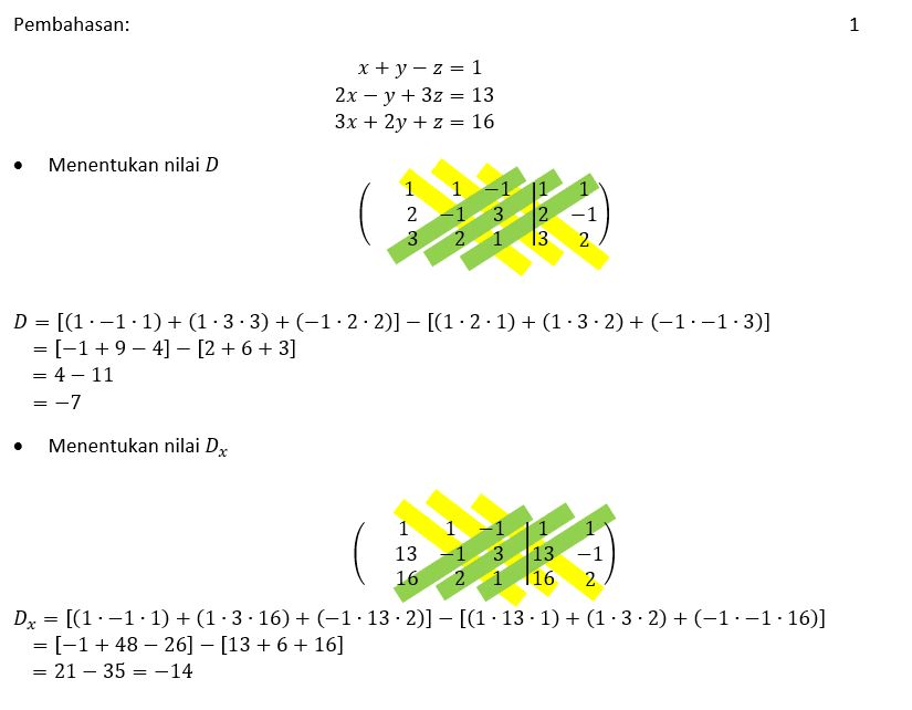 Tentukan nilai x,y, dan z yang memenuhi sistem per...