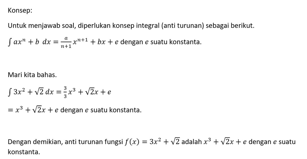 Tentukan anti turunan f(x) +e dari fungsi f(x) = 3...