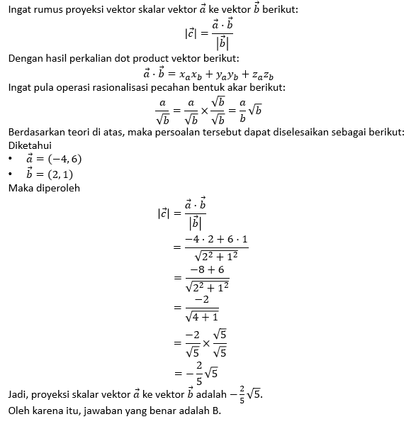 proyeksi skalar vektor ā = ( -4, 6) pada b ( 2, 1 ...