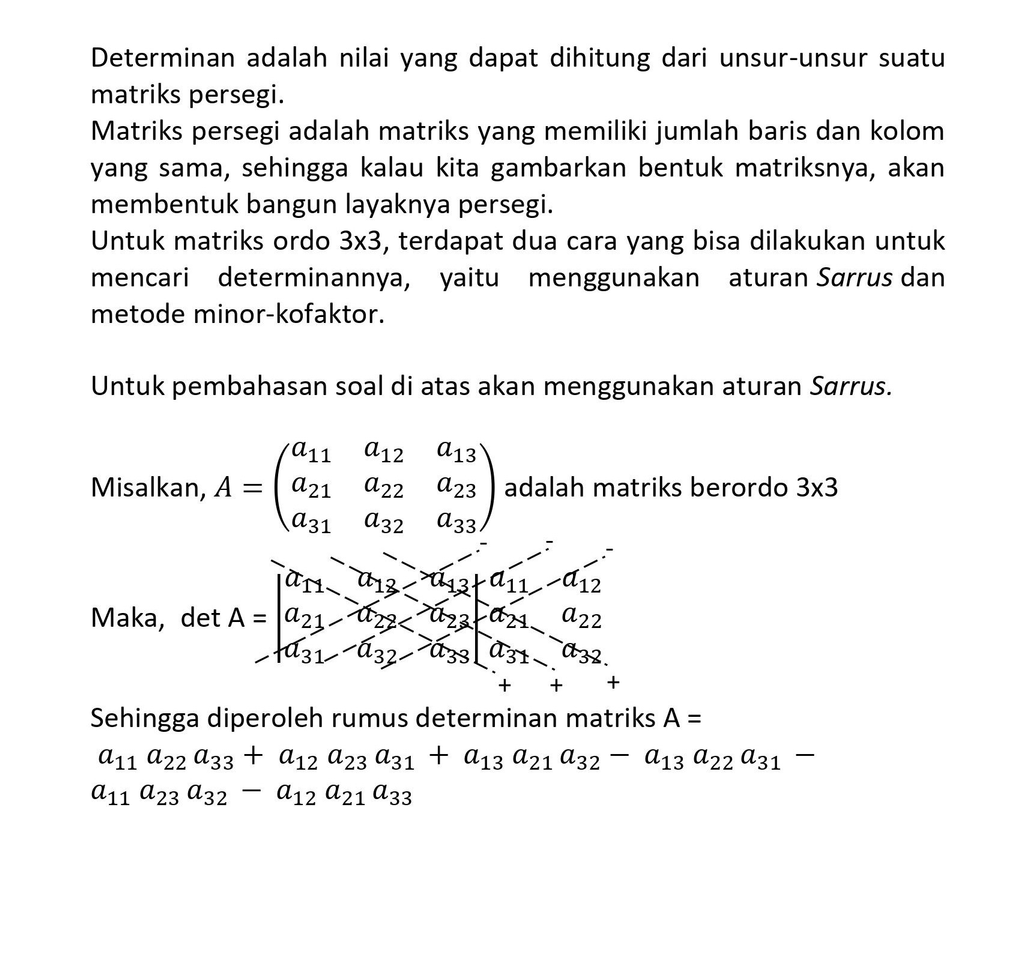 tentukan nilai determinan dari matriks berikut A